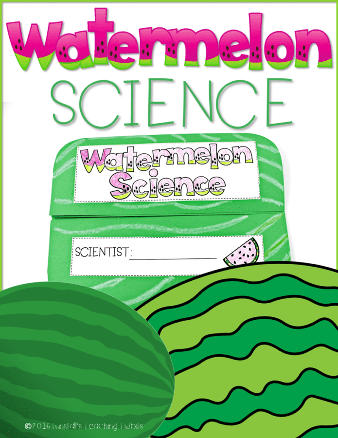 Watermelon Science - Tunstall's Teaching