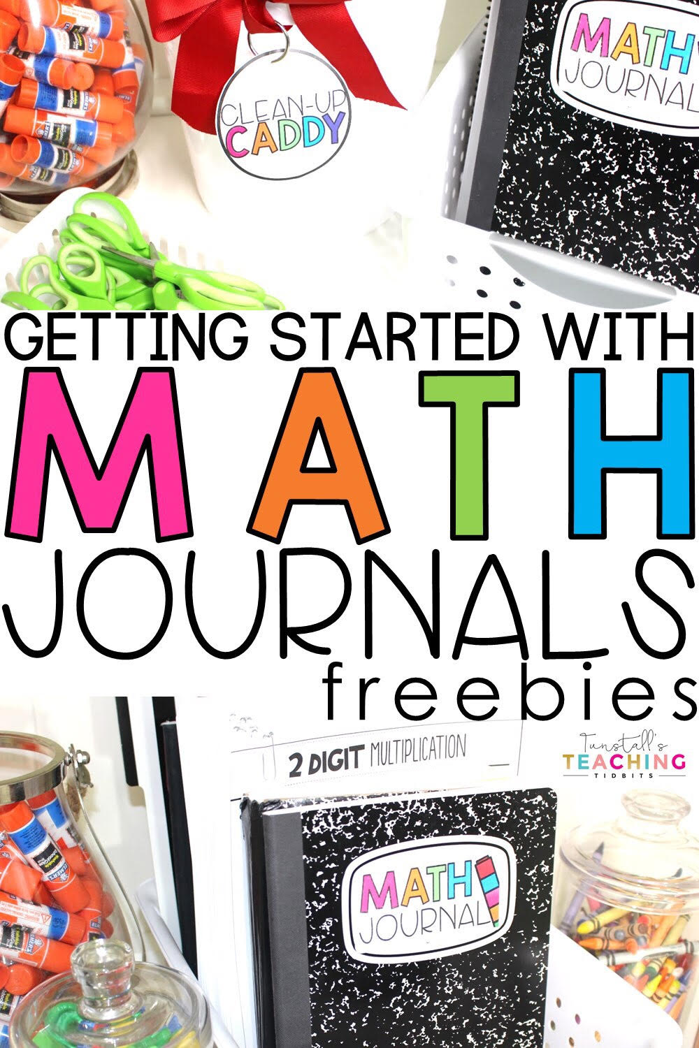 Getting Started with Math Journals - Tunstall's Teaching