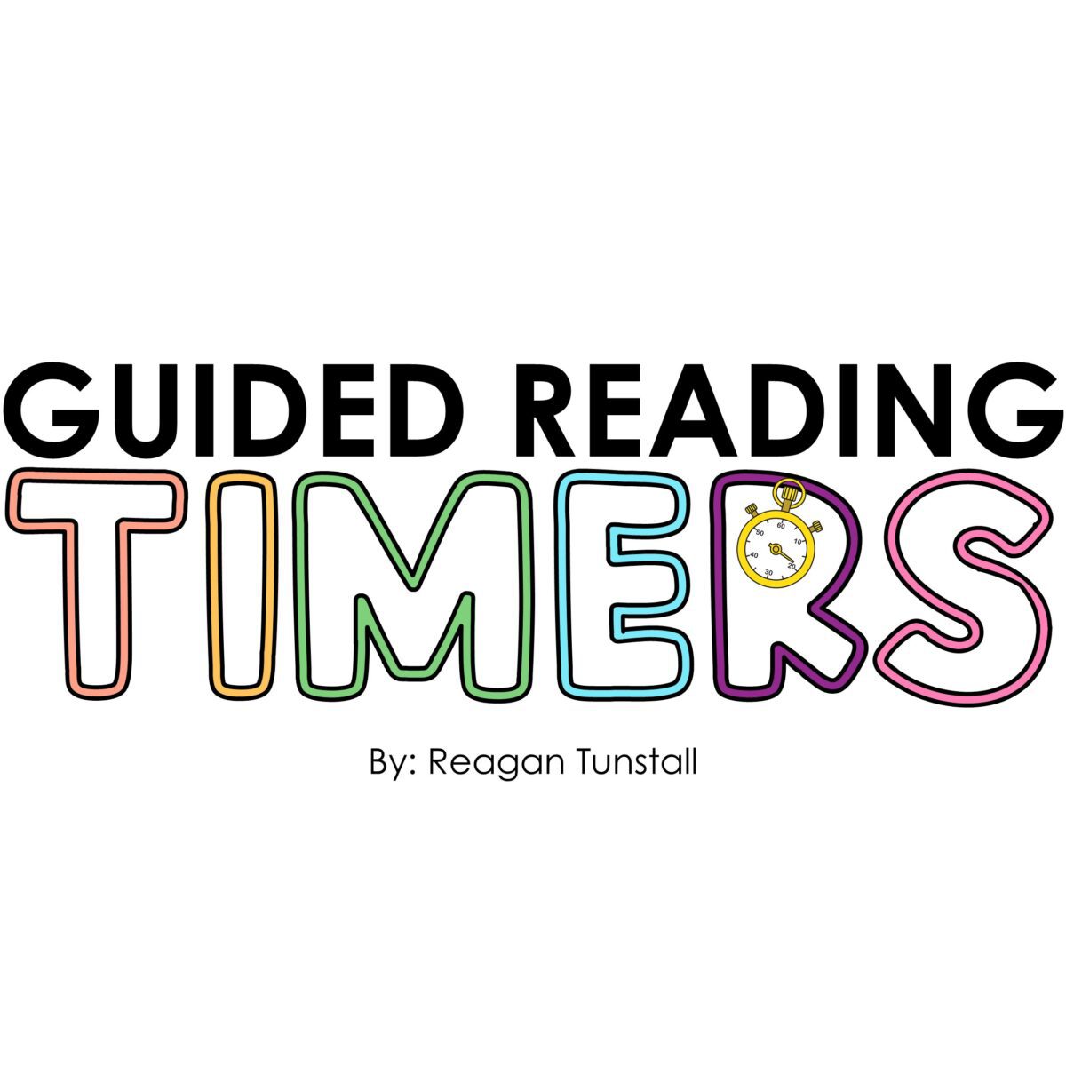 Guided Reading Timers - Tunstall's Teaching
