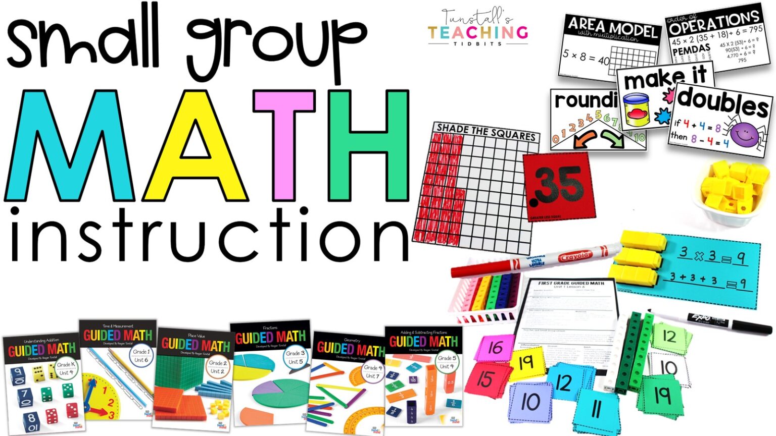 Small Group Math Instruction - Tunstall's Teaching