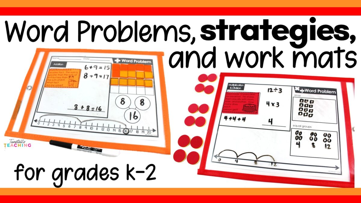 Word Problem Strategies and Work Mats for Grades K–2