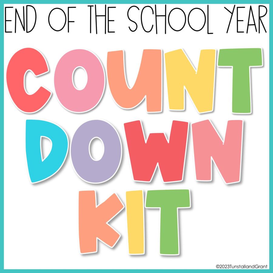 End of the School Year Countdown Bulletin Board - Tunstall's Teaching